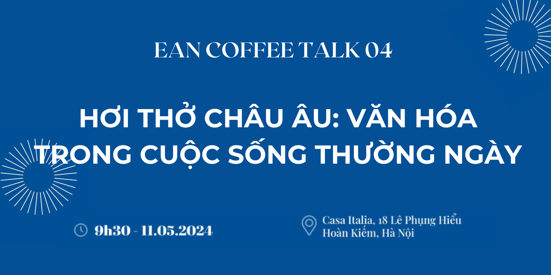 COFFEE TALK 04 “HƠI THỞ CHÂU ÂU: VĂN HÓA TRONG CUỘC SỐNG THƯỜNG NGÀY” – L'UNION DES ANCIENS ...